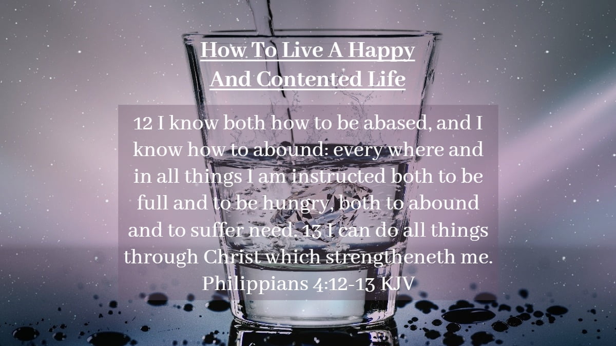 How To Live A Happy And Contented Life